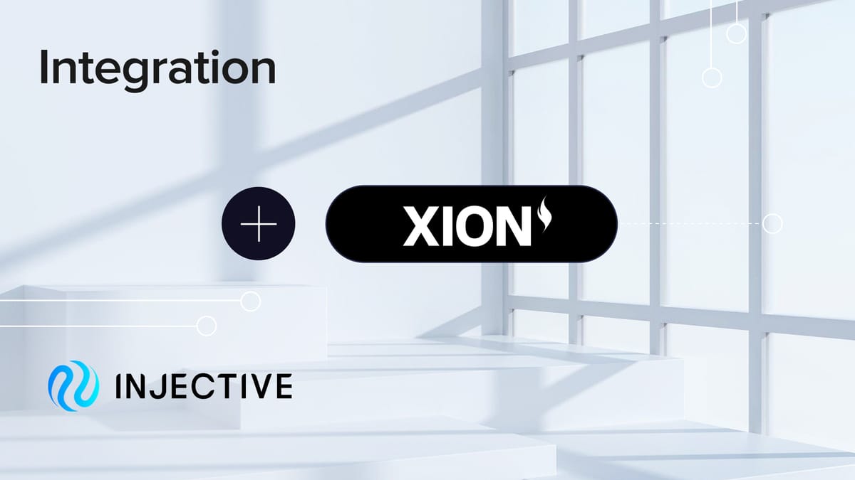 XION Integrates Injective as the First Blockchain for its Chain ... XION Integrates Injective as the First Blockchain for its Chain ...